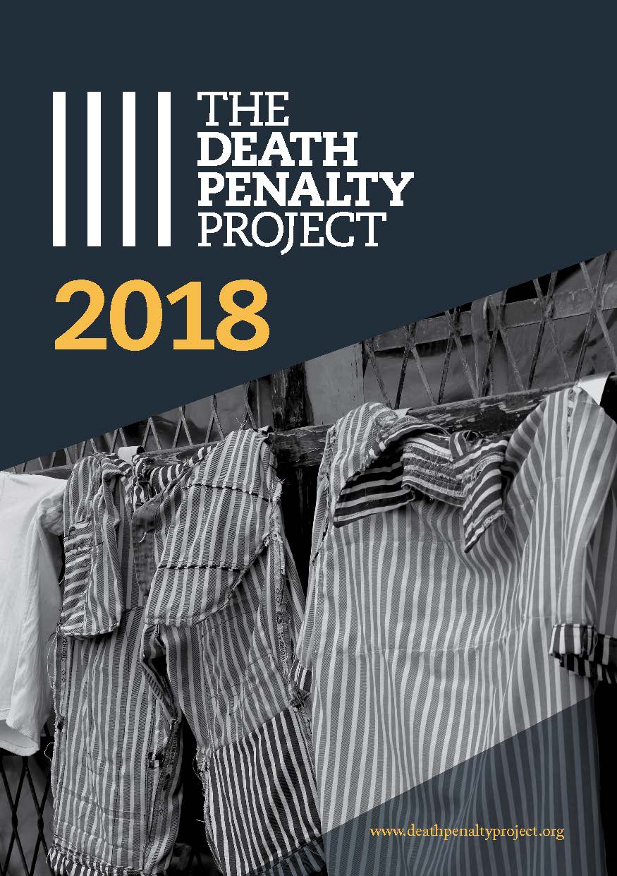 The Death Penalty Project: 2018 Report (2019) | The Death Penalty Project